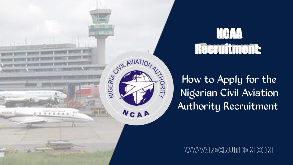 NCAA Recruitment 2023 Application Form Portal Www.ncaa.gov.ng - RecruitDem