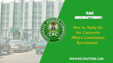 CAC Recruitment 2024: How To Get Job With The Corporate Affairs ...