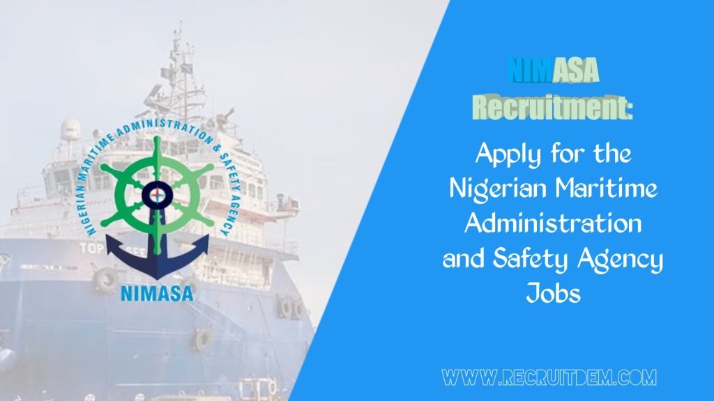 NIMASA Recruitment 2023: Apply For The Nigerian Maritime Administration ...