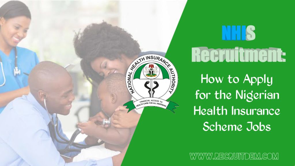 NHIS Recruitment 2023: How To Apply For The Nigerian Health Insurance ...