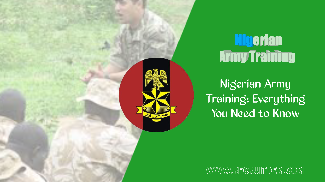 Nigerian Army Training 2023: Everything You Need To Know - RecruitDem